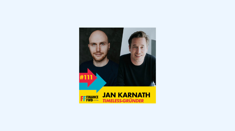 Finance Forward: Timeless-Gründer Jan Karnath im Interview - Timeless ...